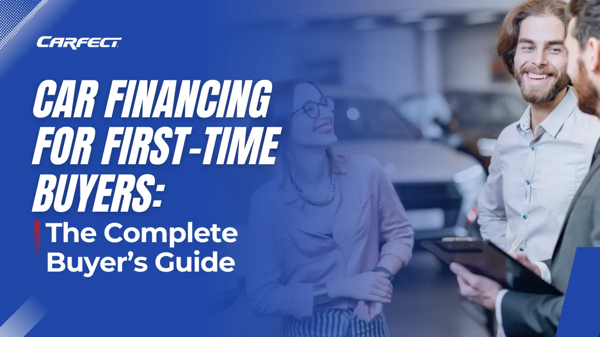 Car Financing For First Time Buyers Your Complete Guide To Success